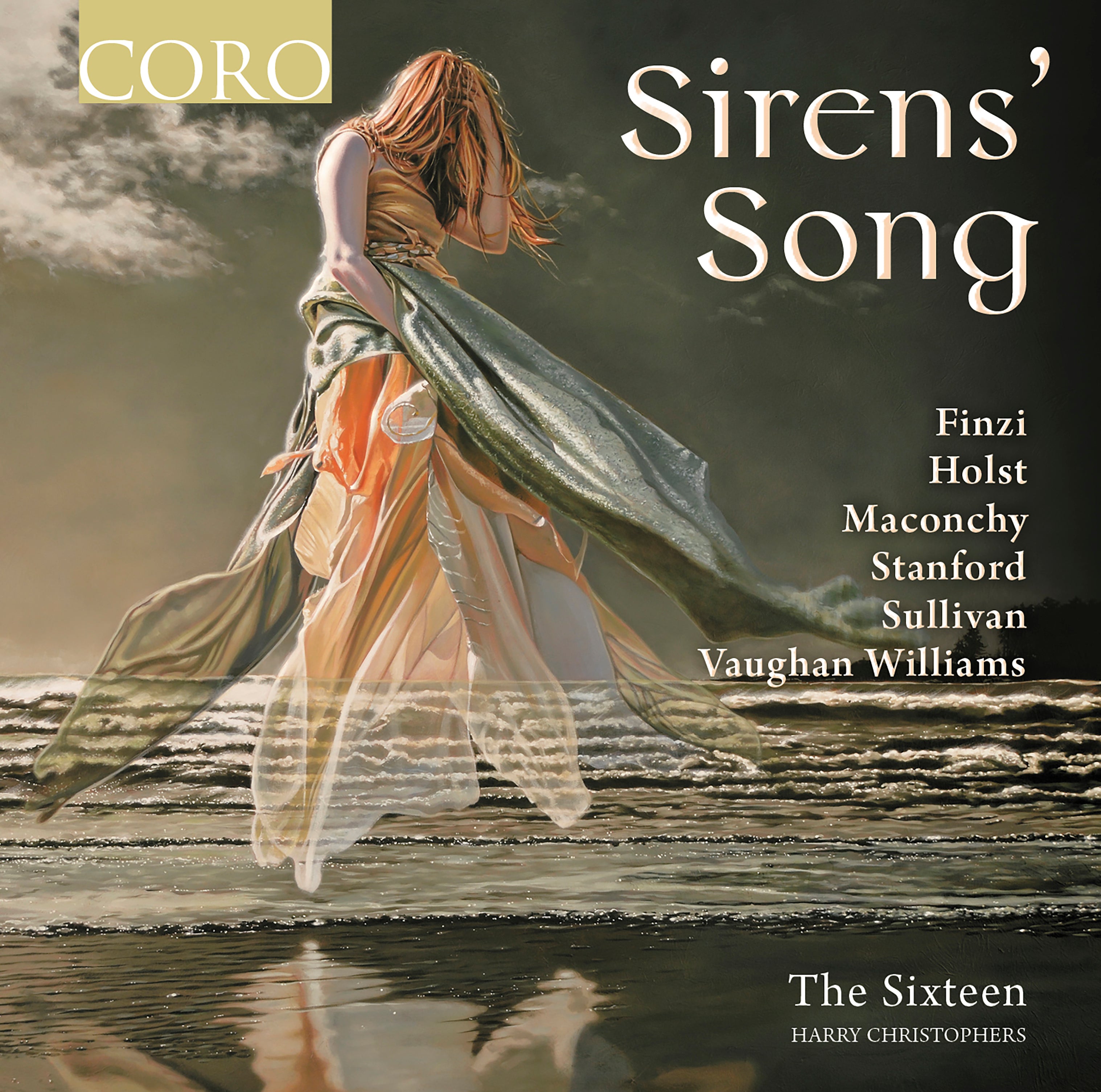 Sirens' Song | The Sixteen – CORO Records